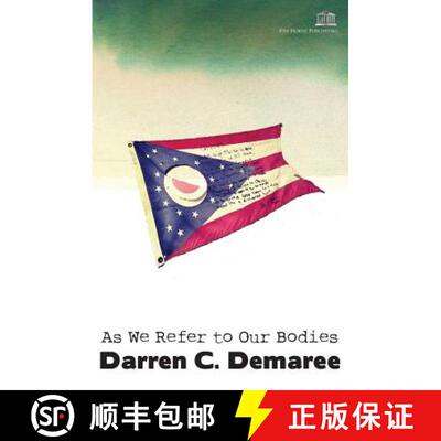 【3-4周达】As We Refer to Our Bodies [9781926716169]