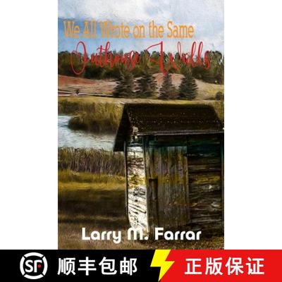 【3-4周达】We All Wrote on the Same Outhouse Walls [9798890213334]