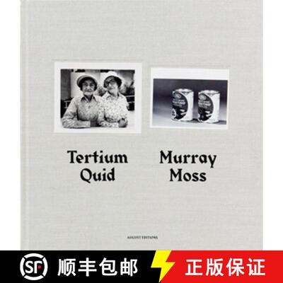 【3-4周达】精装 Murray Moss: Tertium Quid : Pictorial Narratives Created from Vintage Press Photographs [9780985995836]