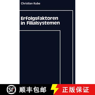 【3-4周达】Erfolgsfaktoren in Filialsystemen: Diagnose und Umsetzung im strategischen Controlling [9783409135085]