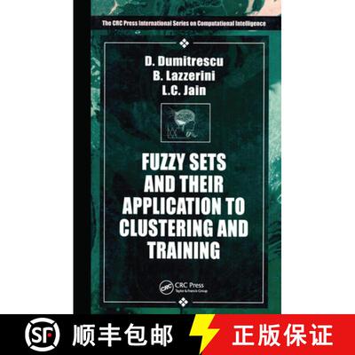 【3-4周达】精装 Fuzzy Sets & their Application to Clustering & Training [9780849305894]