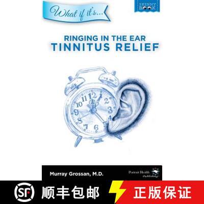 【3-4周达】Ringing in the Ear - Tinnitus Relief [9780985355555]