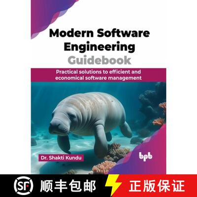 【3-4周达】Modern Software Engineering Guidebook : Practical solutions to efficient and economical so... [9789355519801]