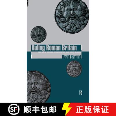 【3-4周达】精装 Ruling Roman Britain: Kings, Queens, Governors and Emperors from Julius Caesar to Agr... [9780415008044]