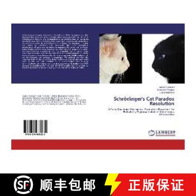 预订 Schrödinger's Cat Paradox Resolution [9783659935435]