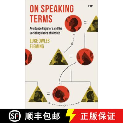 【3-4周达】精装 On Speaking Terms – Avoidance Registers and the Sociolinguistics of Kinship [9781487549701]