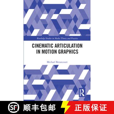 【3-4周达】Cinematic Articulation in Motion Graphics [9781032037011]