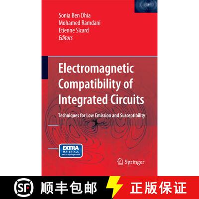 【3-4周达】Electromagnetic Compatibility of Integrated Circuits : Techniques for low emission and sus... [9781461498315]