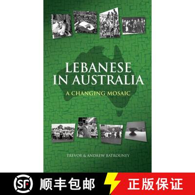 【3-4周达】精装 Lebanese in Australia: A Changing Mosaic [9781925826661]