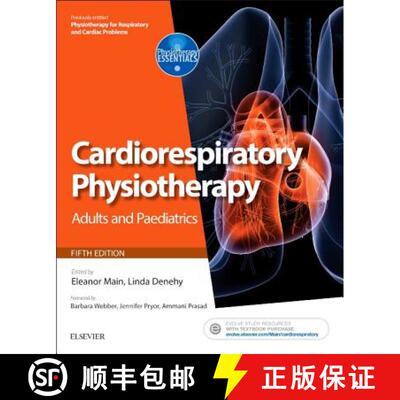 【3-4周达】Cardiorespiratory Physiotherapy: Adults and Paediatrics: formerly Physiotherapy for Respir... [9780702047312]