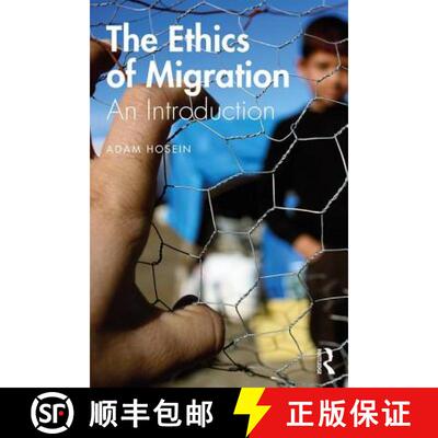 【3-4周达】The Ethics of Migration : An Introduction [9781138659520]