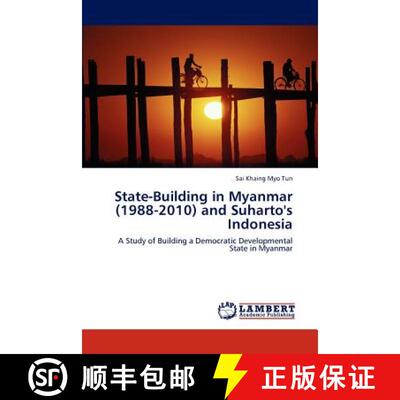 预订 State-Building in Myanmar (1988-2010) and Suharto's Indonesia [9783845441887]