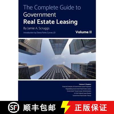 【3-4周达】The Complete Guide to Government Real Estate Leasing [9780998307534]