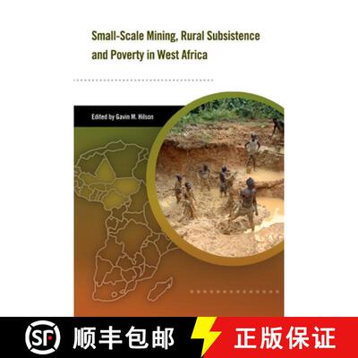 【3-4周达】Small-Scale Mining, Rural Subsistence, and Poverty in West Africa [9781853396359]