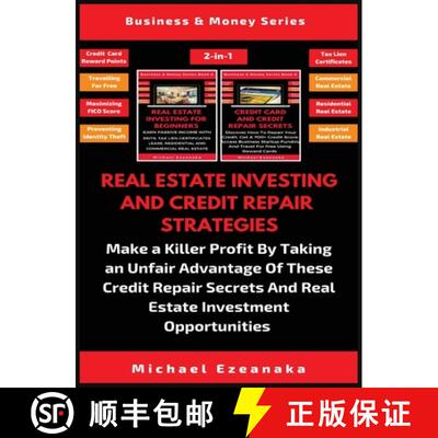 【3-4周达】Real Estate Investing And Credit Repair Strategies (2 Books In 1): Make a Killer Profit By... [9781913361815]