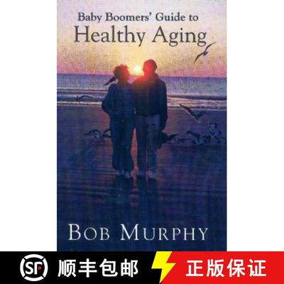 预订 Baby Boomer's Guide to Healthy Aging [9781931741163]