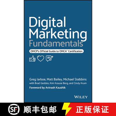 【3-4周达】Digital Marketing Fundamentals – OMCP′s Official Guide to OMCA Certification [9781119894575]