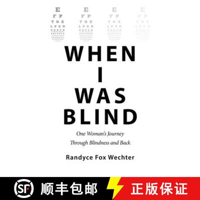 【3-4周达】When I Was Blind: One Woman's Journey Through Blindness and Back [9798218767136]