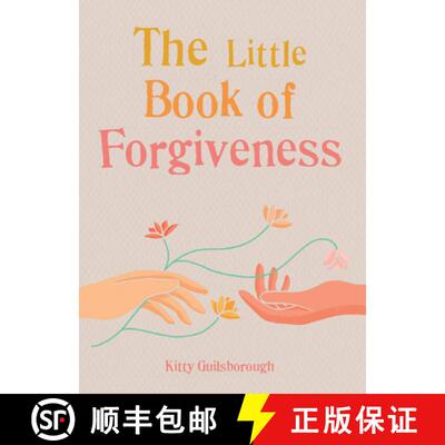 【3-4周达】Little Book of Forgiveness: Bring the art and power of forgiveness into your life [9781856754422]