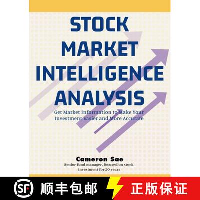 【3-4周达】Stock Market Intelligence Analysis: Get Market Information to Make Your Investment Easier ... [9781953732163]