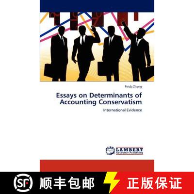 预订 Essays on Determinants of Accounting Conservatism [9783847378778]