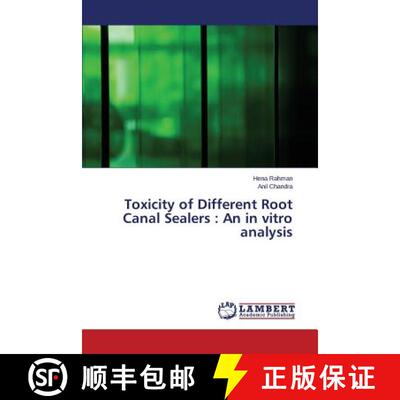 预订 Toxicity of Different Root Canal Sealers: An in Vitro Analysis [9783659262937]