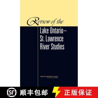 【3-4周达】Review of the Lake Ontario-St. Lawrence River Studies [9780309100687]