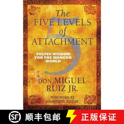 【3-4周达】Five Levels of Attachment: Toltec Wisdom for the Modern World [9781781801680]