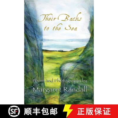 预订 Their Backs to the Sea: Poems and Photographs [9780916727611]