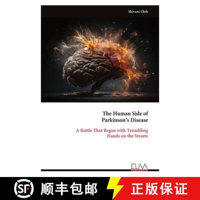 【3-4周达】The Human Side of  Parkinson's Disease: A Battle That Began with Trembling  Hands on the S... [9789999344388]
