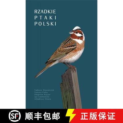 【3-4周达】Rzadkie Ptaki Polski [Rare Birds of Poland] [9788394733803]