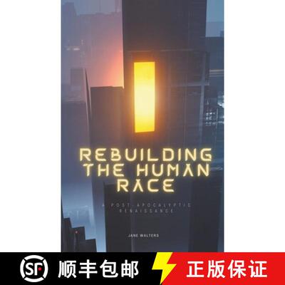 【3-4周达】Rebuilding the Human Race: A Post-Apocalyptic Renaissance [9798223616450]
