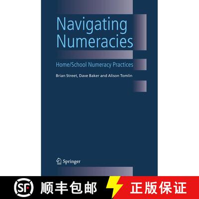 【3-4周达】Navigating Numeracies : Home/School Numeracy Practices [9781402036767]