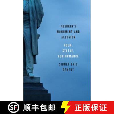 【3-4周达】精装 Pushkin`s Monument and Allusion – Poem, Statue, Performance [9781487505523]