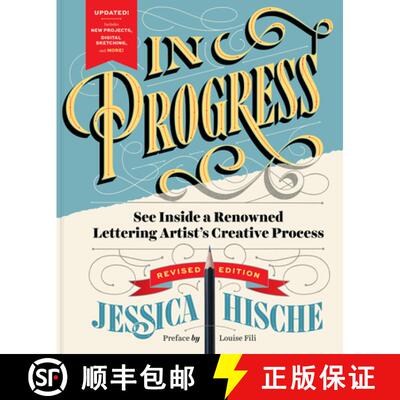 【3-4周达】精装 In Progress (Revised Edition) : See Inside a Lettering Artist's Sketchbook and Proces... [9781797232959]