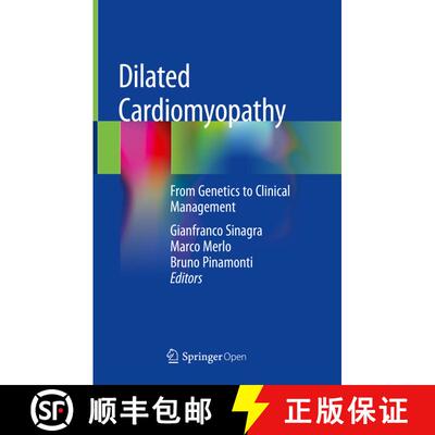 【3-4周达】精装 Dilated Cardiomyopathy: From Genetics to Clinical Management [9783030138639]