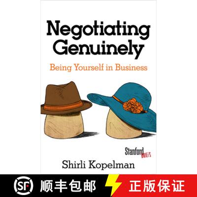 【3-4周达】Negotiating Genuinely – Being Yourself in Business [9780804790697]