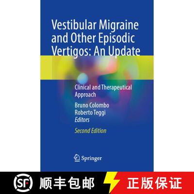 【3-4周达】Vestibular Migraine and Other Episodic Vertigos: An Update: Clinical and Therapeutical App... [9783031781025]