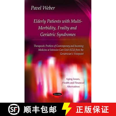 【3-4周达】Elderly Patients with Multi-Morbidity, Frailty and Geriatric Syndromes: Therapeutic Proble... [9781617611766]