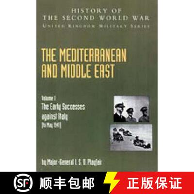【3-4周达】Mediterranean and Middle East Volume I: The Early Successes against Italy (to May 1941): H... [9781845740658]