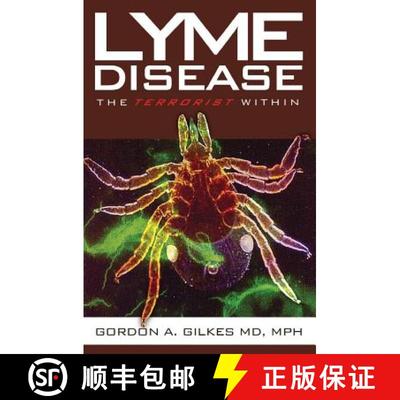 【3-4周达】Lyme Disease: The Terrorist Within [9781439201541]