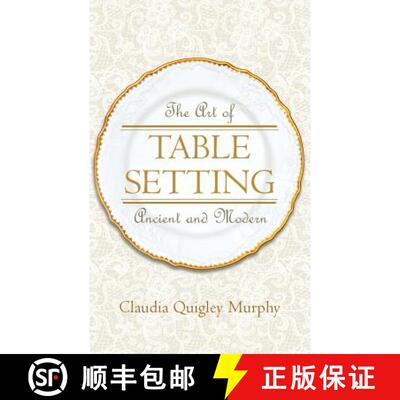 【3-4周达】The Art of Table Setting, Ancient and Modern [9781633911857]