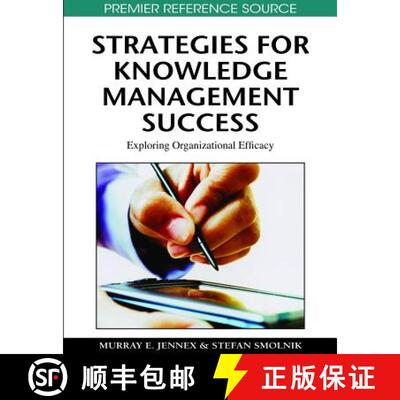 【3-4周达】Strategies for Knowledge Management Success: Exploring Organizational Efficacy [9781605667096]