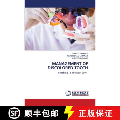 预订 Management of Discolored Tooth [9786200460110]