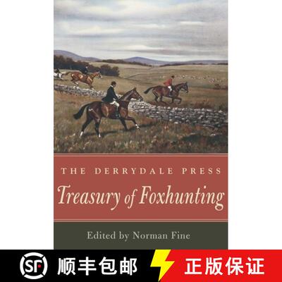 【3-4周达】The Derrydale Press Treasury of Foxhunting [9781586671006]