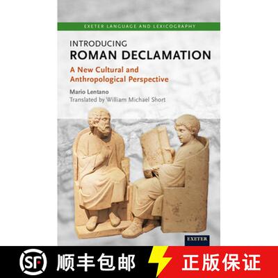 【3-4周达】精装 Introducing Roman Declamation : A New Cultural and Anthropological Perspective [9781804131015]