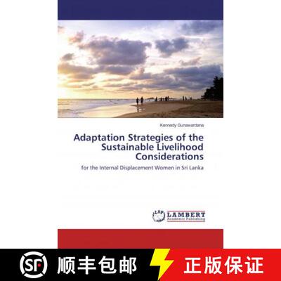 预订 Adaptation Strategies of the Sustainable Livelihood Considerations [9786134978071]