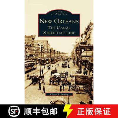 【3-4周达】精装 New Orleans: The Canal Streetcar Line [9781531610920]