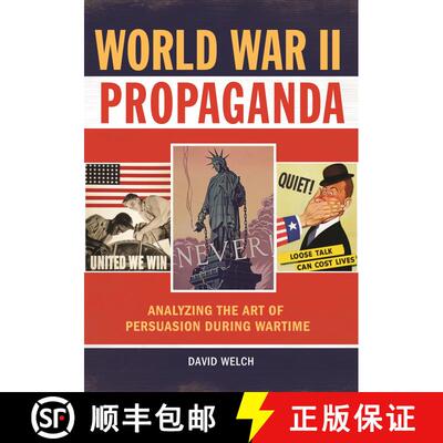 【3-4周达】精装 World War II Propaganda: Analyzing the Art of Persuasion during Wartime [9781610696739]