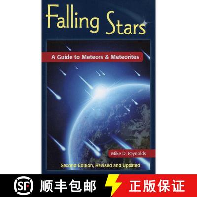 【3-4周达】Falling Stars: A Guide to Meteors and Meteorites (2nd Edition) (2nd Edition) [9780811736169]